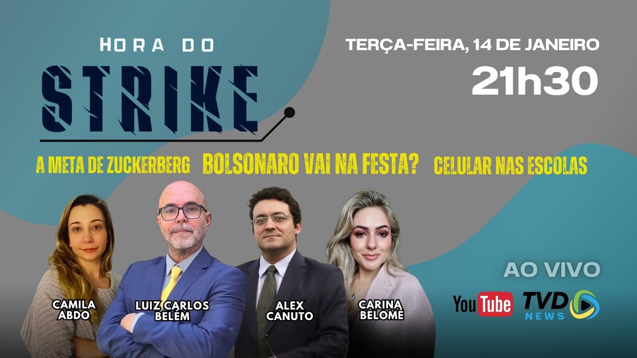 Programa Hora do Strike (14/01/2024) A Meta de Zucerberg, convite a Bolsonaro, celulares nas ...