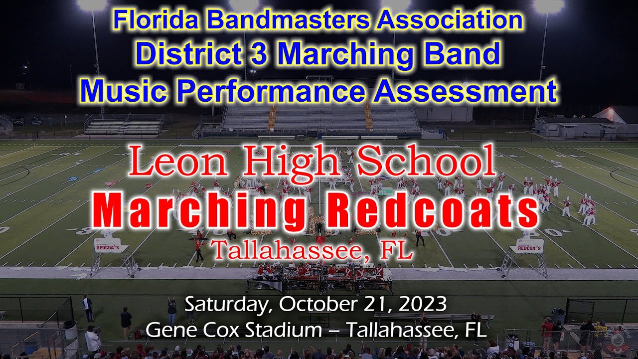 2023 FBA District 3 Marching Band MPA – Leon HS Marching Redcoats - YouTube