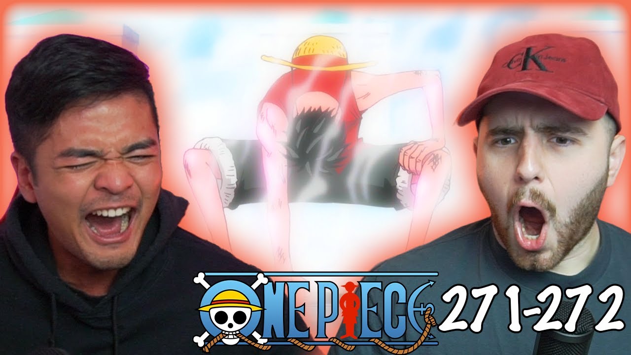 LUFFY SECOND GEAR!!! - One Piece Episode 271 & 272 REACTION + REVIEW ...