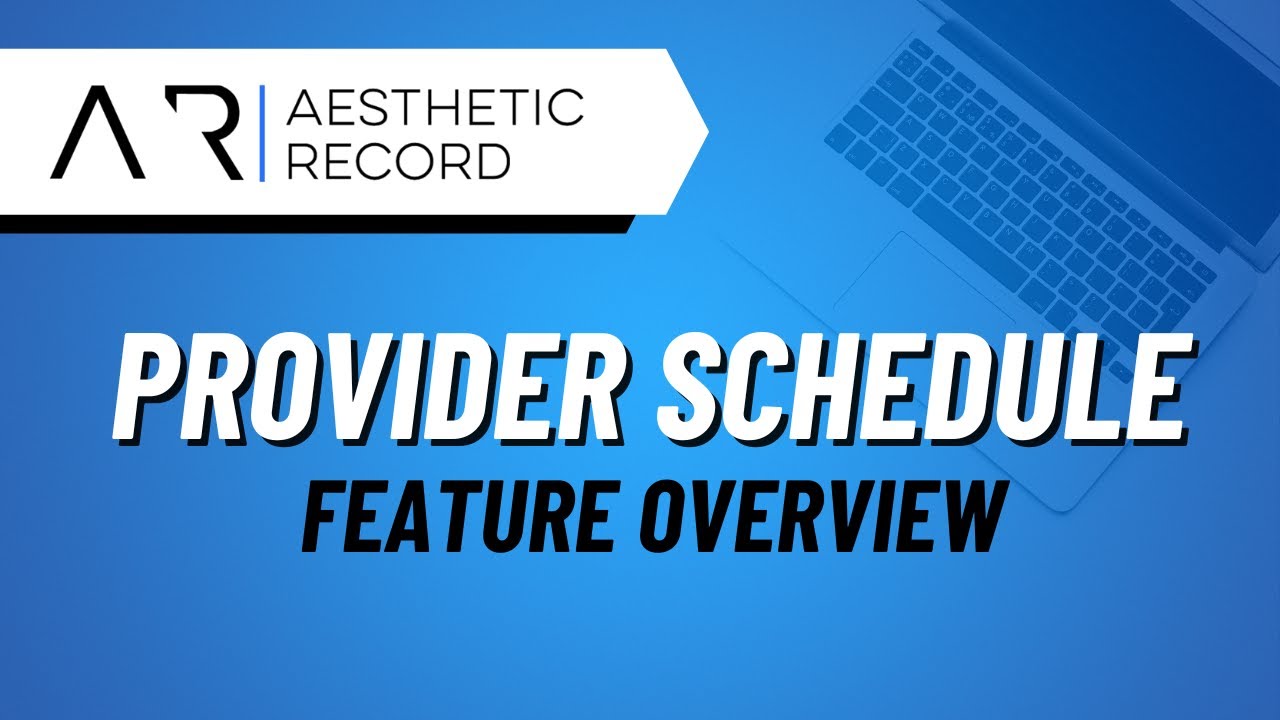 Adding, Editing and Deleting Provider Schedule Templates - YouTube