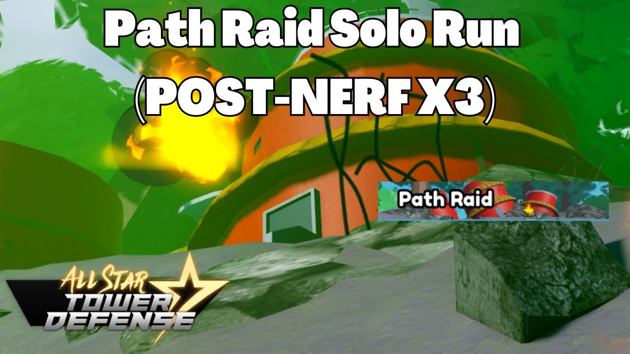How To Solo Path Raid POST NERF All Star Tower Defense ASTD - YouTube