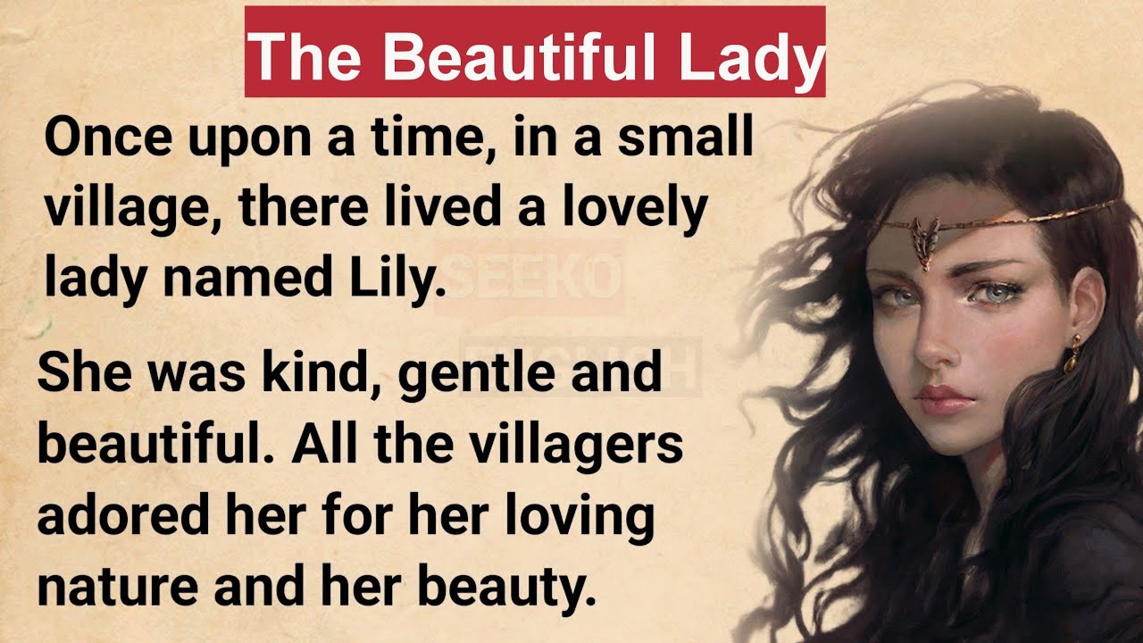 The Beautiful Lady | Learn English Through Story | Short English Story ...