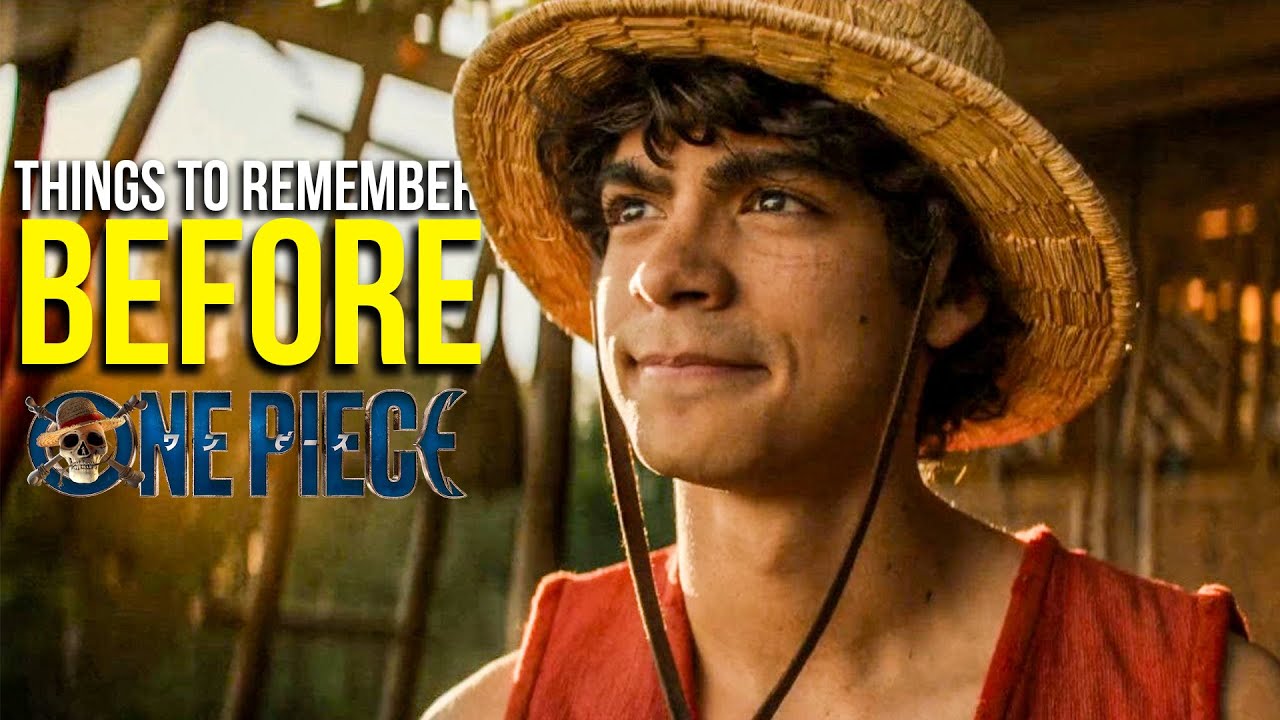 Things To Remember Before Watching ONE PIECE Netflix - YouTube