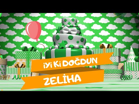 İyi ki doğdun ZELİHA | Karadeniz Versiyon