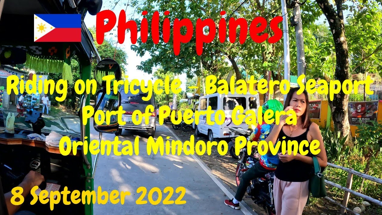 Riding on Tricycle to Balatero Seaport - Oriental Mindoro Province ...