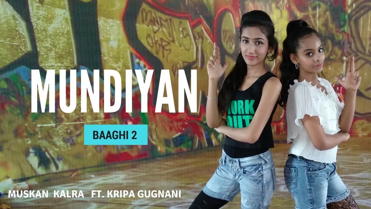 MUNDIYAN | BAAGHI 2 | Tiger Shroff & Disha Patani | Dance By Muskan ...