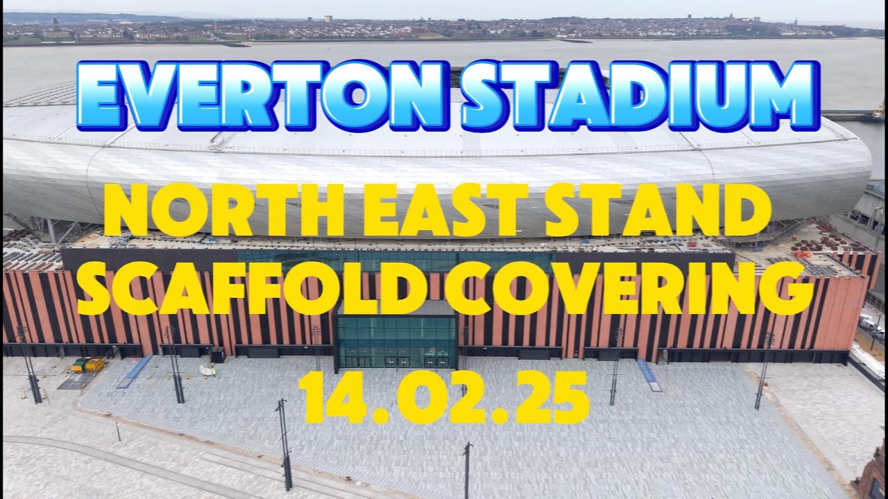 NEW Everton Stadium Bramley Moore dock North East Stand , Everton Way ...