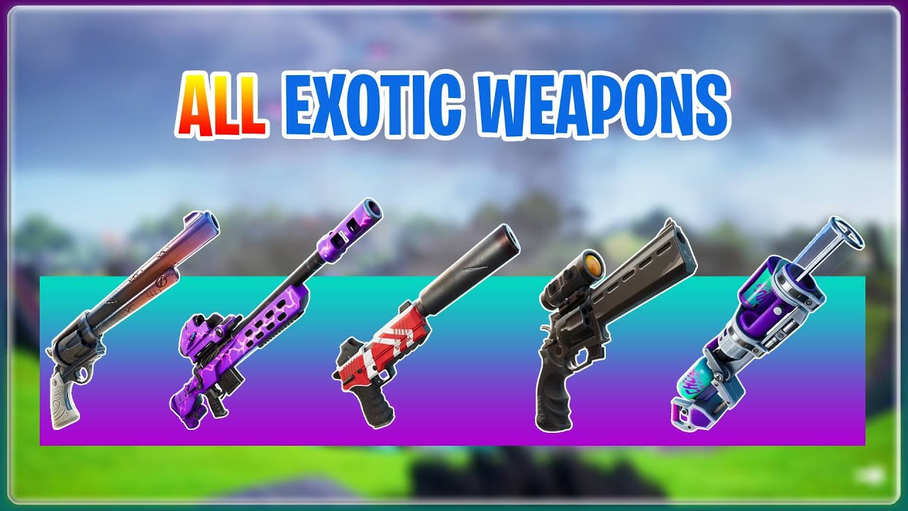 All 5 Exotic Weapons Locations Guide | Fortnite Chapter 2 Season 7 ...