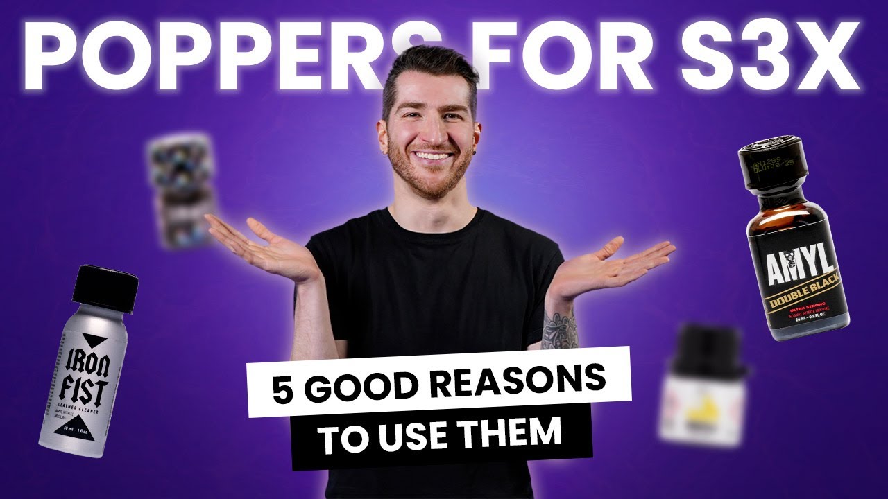 Poppers for sex - YouTube