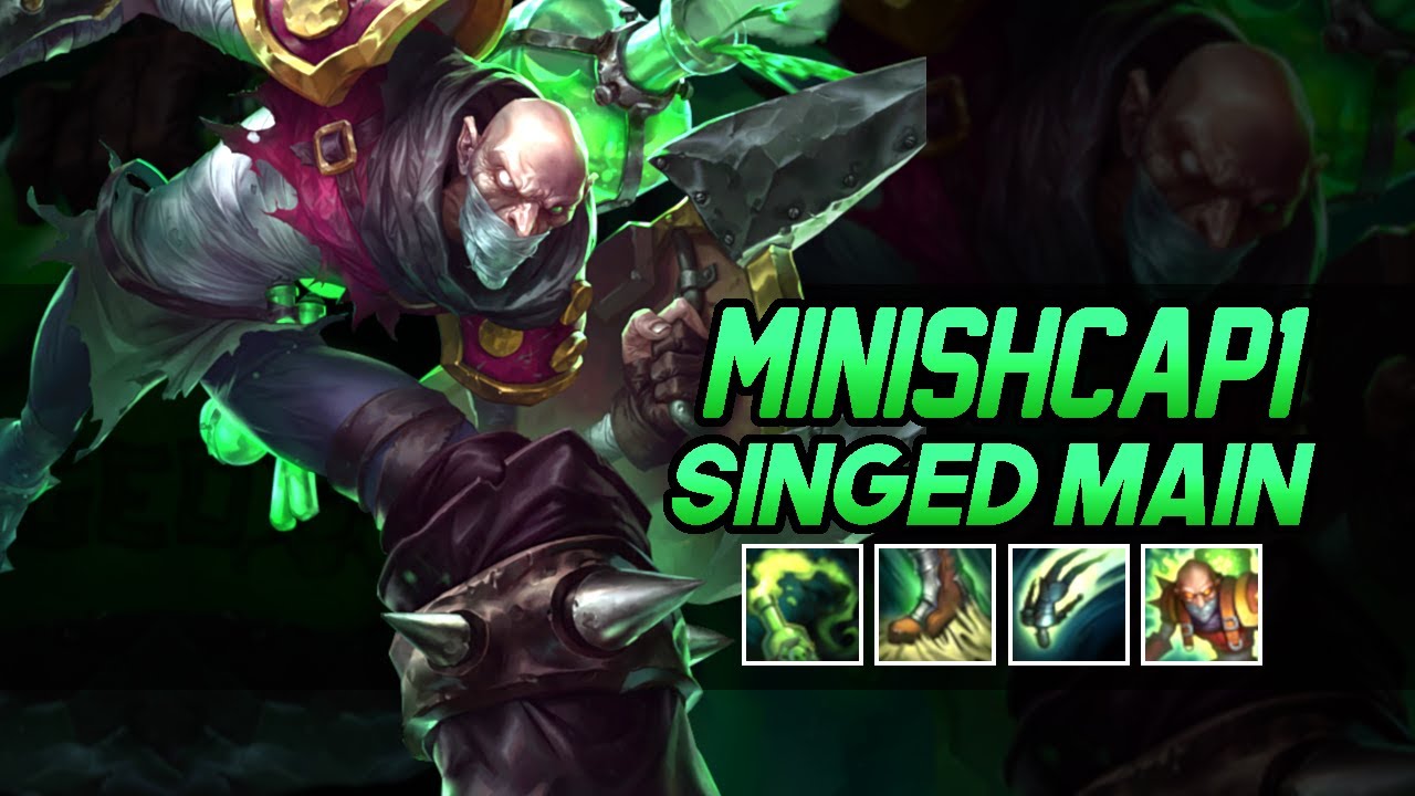 Minishcap1 "Challenger Singed Main" Montage | Best Singed Plays - YouTube
