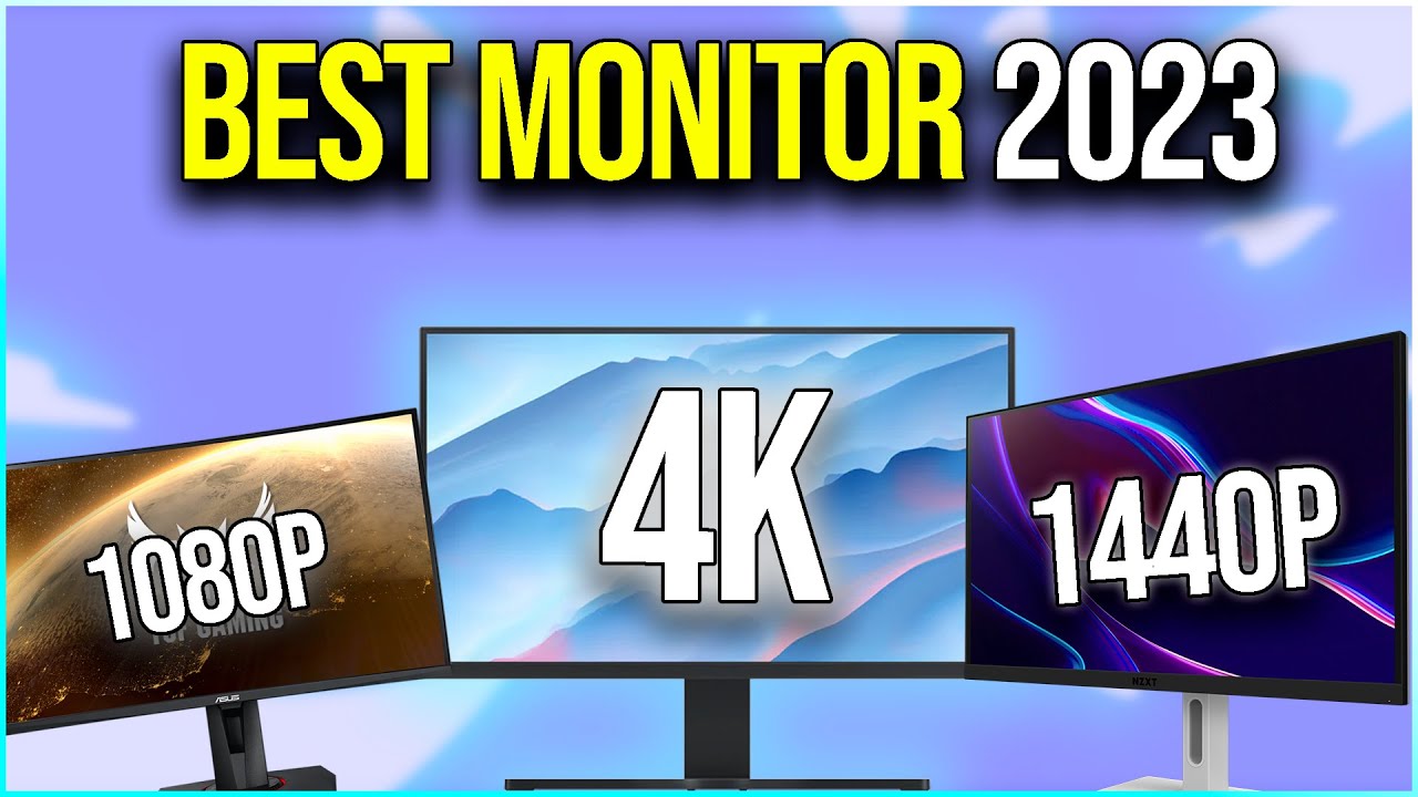 Best Gaming Monitors in 2023 [ 1080p , 1440p & 4K ] 🖥️ - YouTube