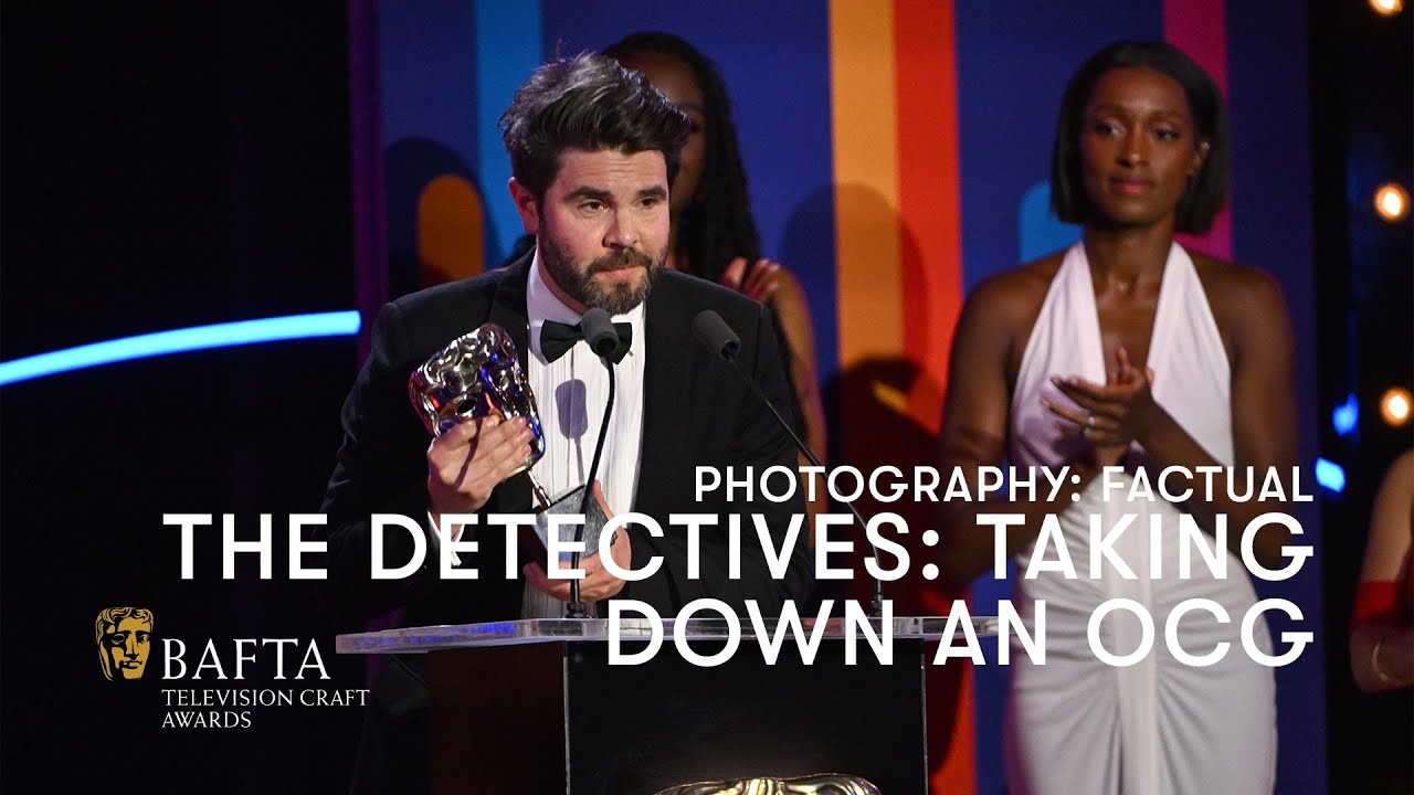The Detectives: Taking Down an OCG wins Photography: Factual | BAFTA TV ...