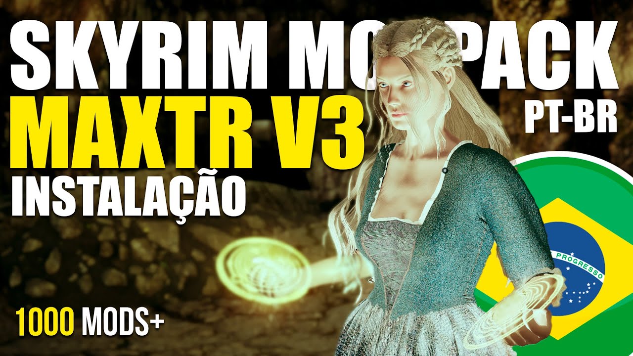 Instalação Skyrim Maxtr V3 Modpack - PT BR - YouTube