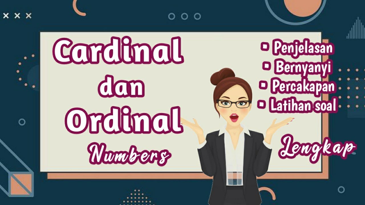 Yuk Belajar Cardinal dan Ordinal Numbers (LENGKAP) - YouTube