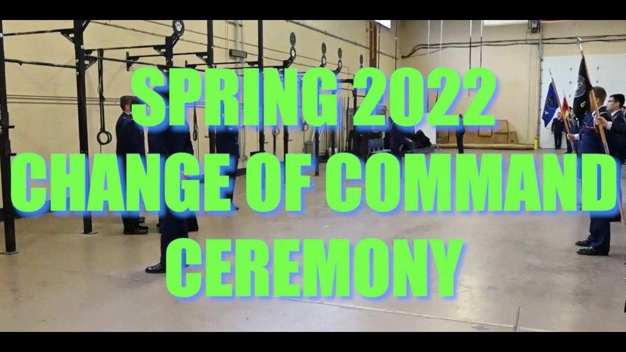 Spring 2022 Change of Command Ceremony - YouTube