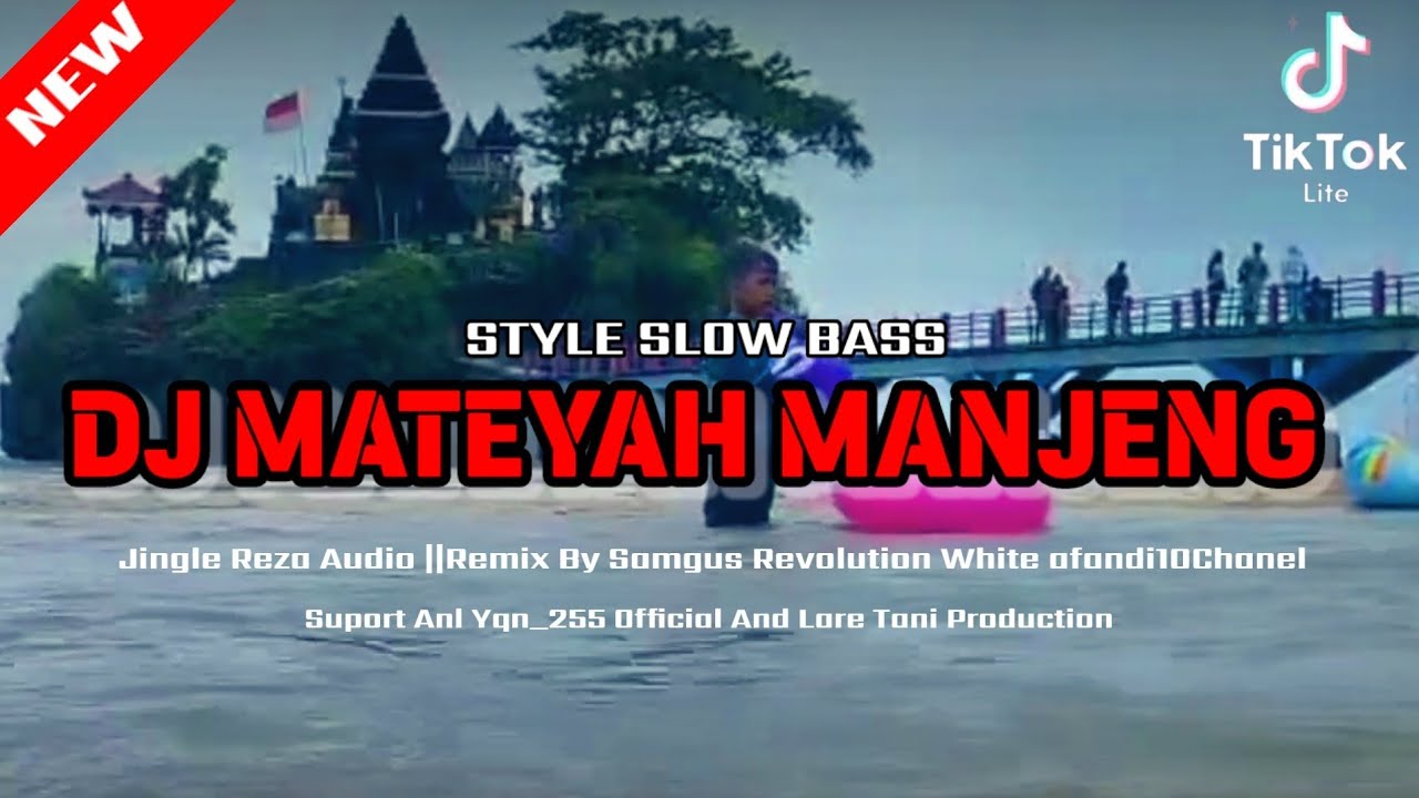 Viral Tiktok!!! Dj Mateyah Manjeng Style Slow Bass •Jingle Reza Audio• By Samgus Revolution ...
