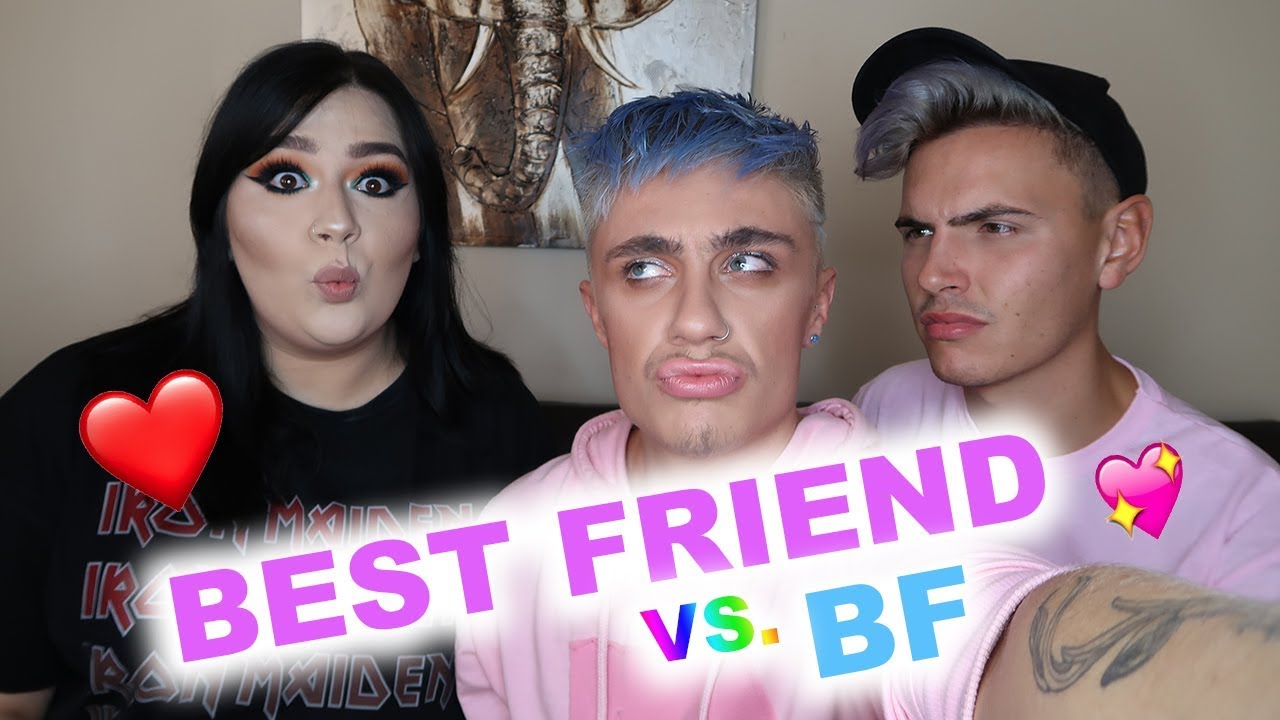 BOYFRIEND VS. BEST FRIEND! - YouTube