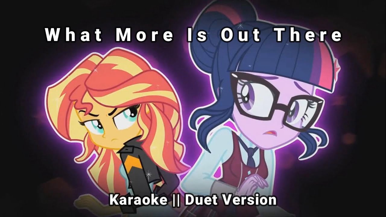What More Is Out There || Duet Version || Karaoke - YouTube