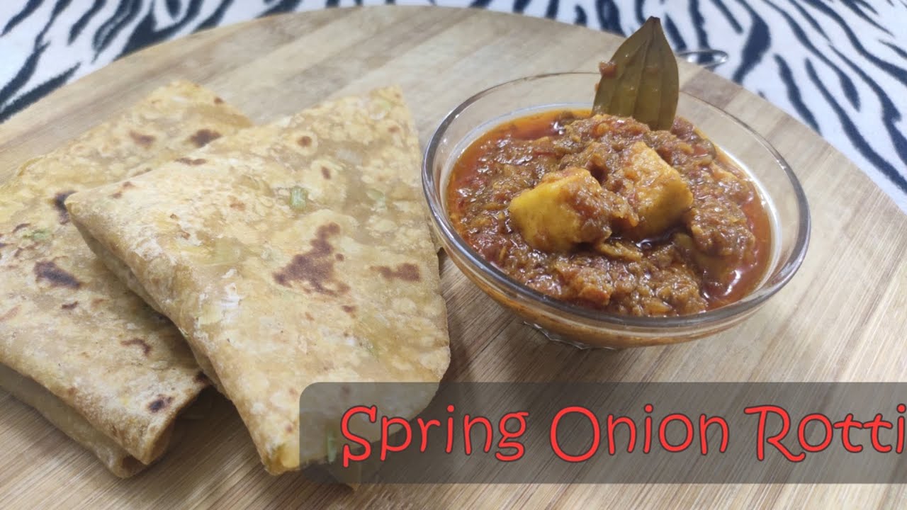 9 | Spring Onion Rotti | Healthy Rotti | Easy to Cook | Foodlust with ...