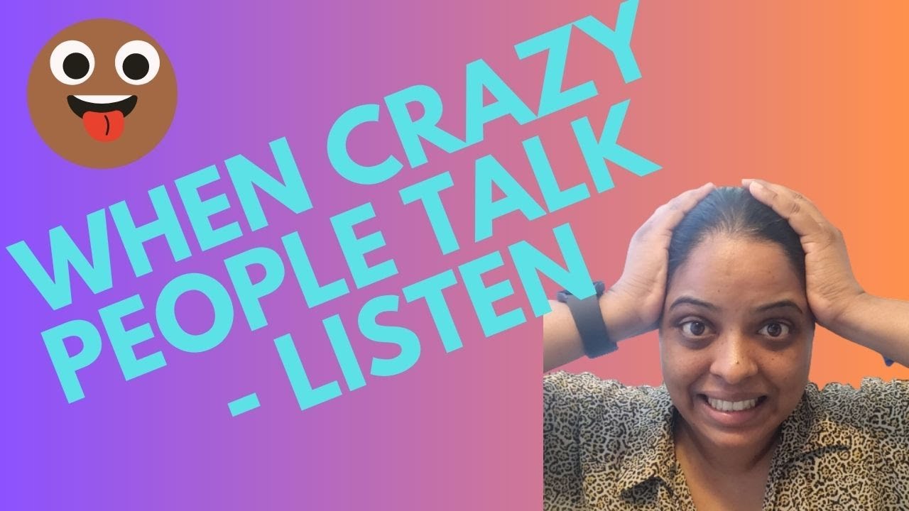 When Crazy People Talk - Listen - YouTube