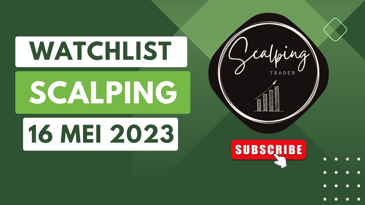 Rekomendasi Saham Scalping Harian 16 Mei 2023 - YouTube