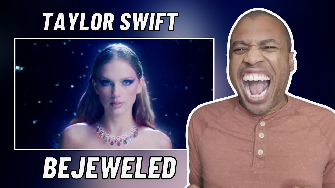 TAYLOR SWIFT Bejeweled MUSIC VIDEO | APT Reacts - YouTube