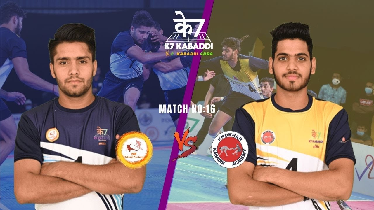 NK Academy vs Khokhar Academy | Full Match 16 | K7 Kabaddi Stage Up ...