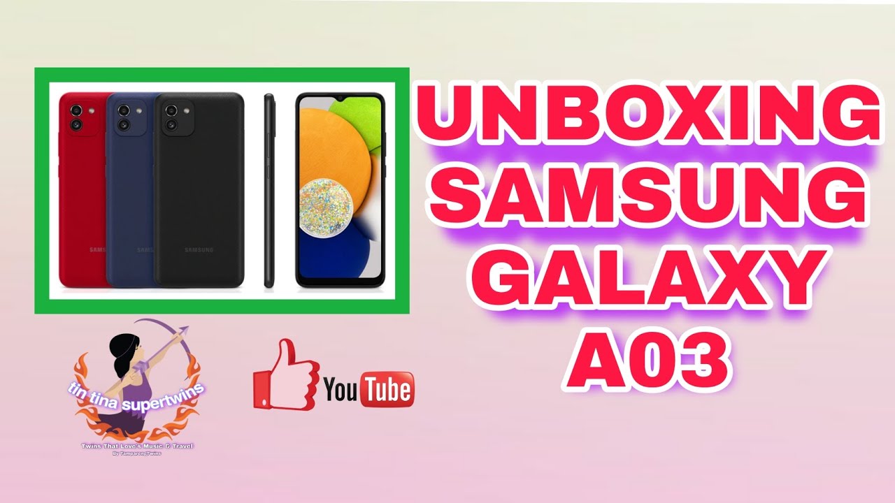 UNBOXING SAMSUNG GALAXY A03 - YouTube