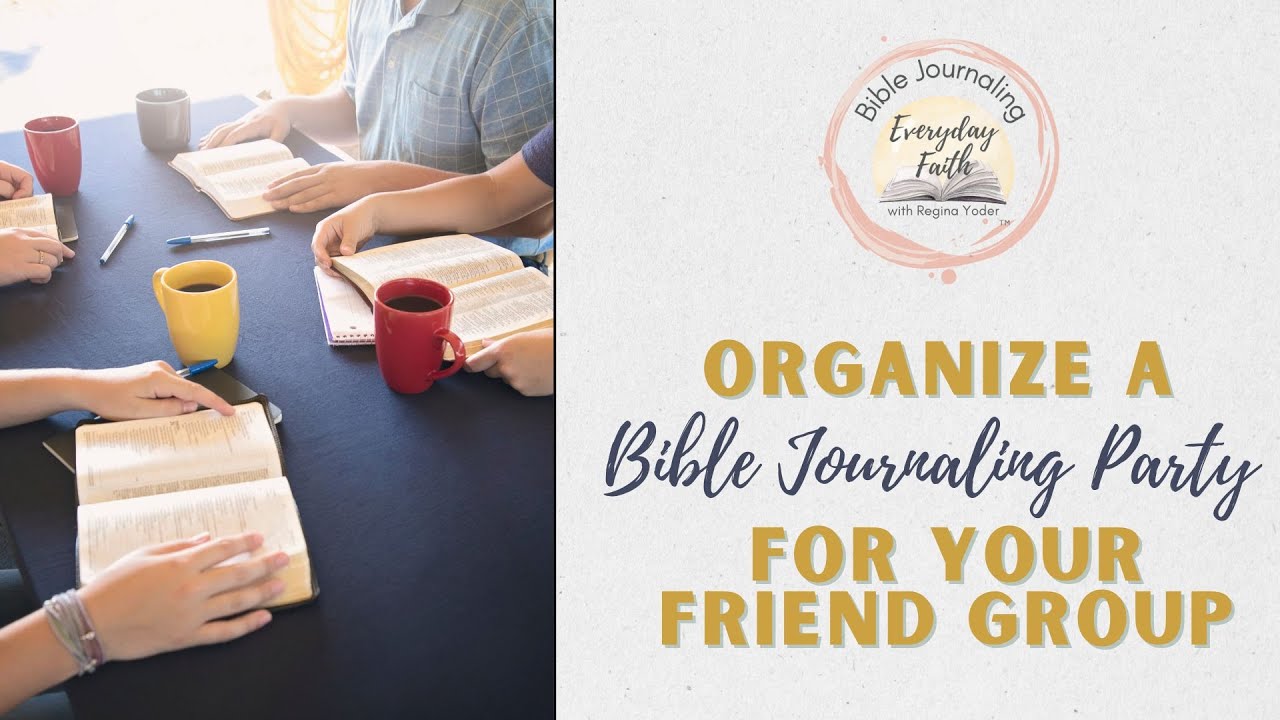Organize a Bible Journaling Party For Your Friend Group - YouTube