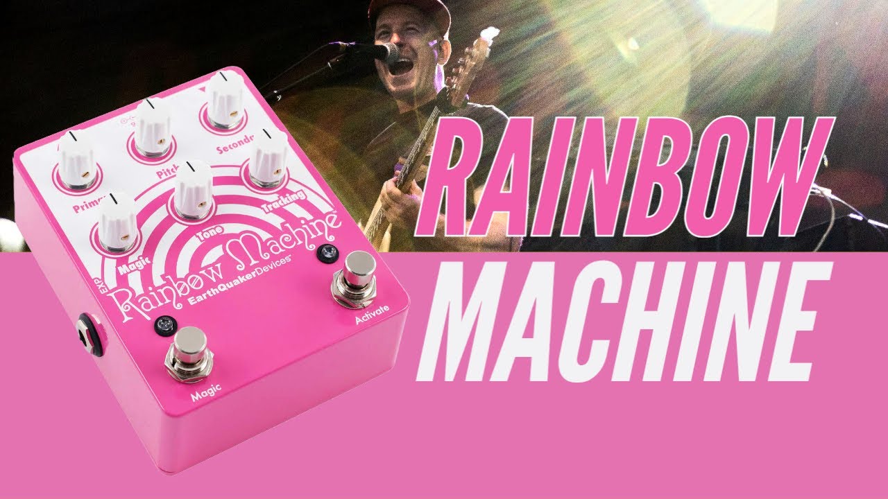 EarthQuaker Devices Rainbow Machine - What Does it Sound Like? - YouTube