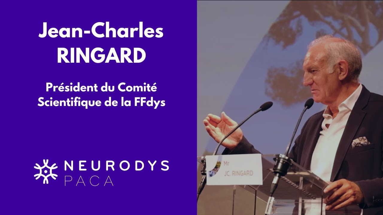 M. Jean Charles RINGARD Président du Comité Scientifique de la FFdys ...