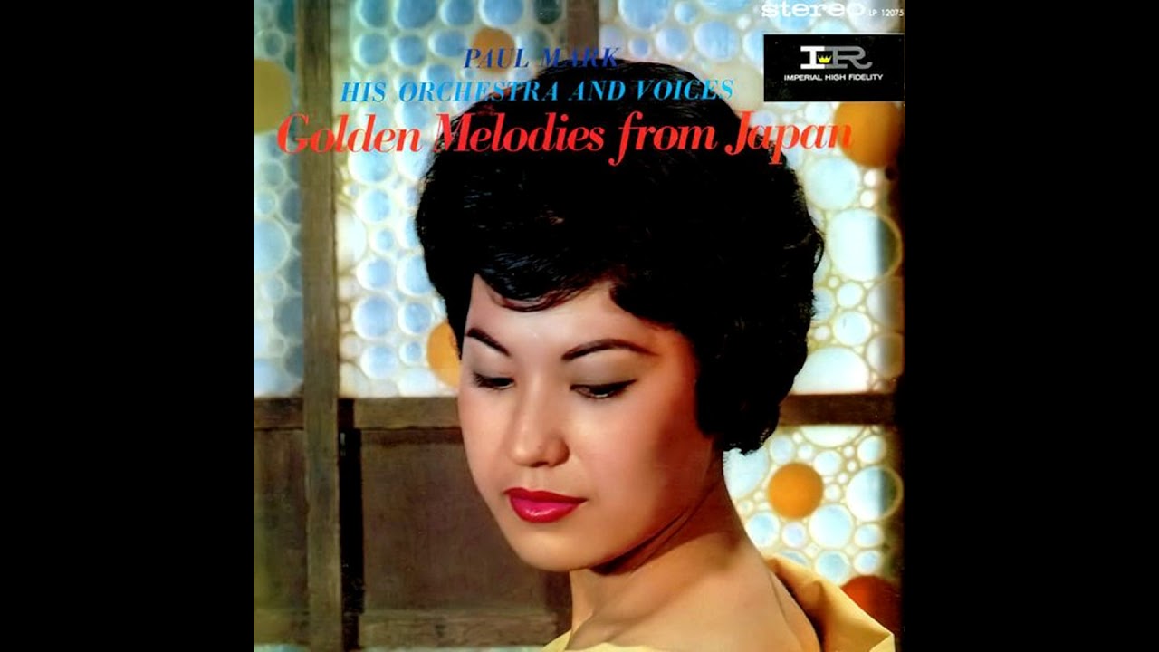 Paul Mark - Golden Melodies From Japan - 01 Kompira Fune - YouTube