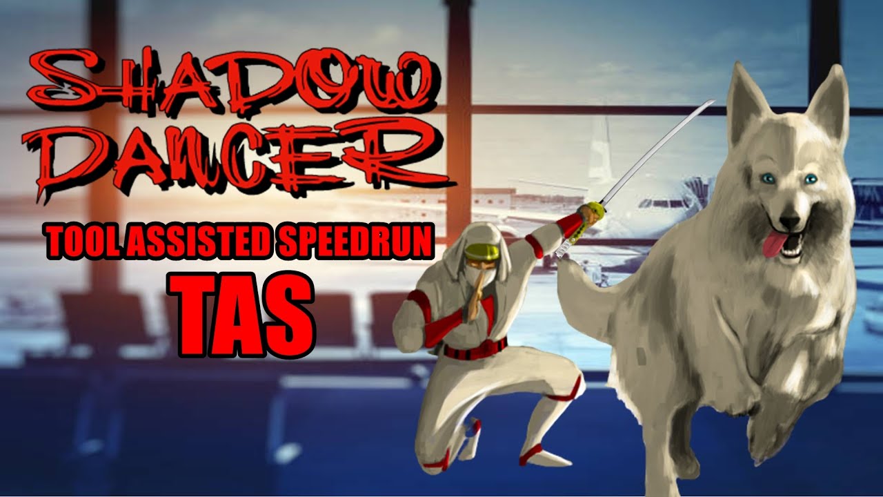 ( TAS ) SHADOW DANCER - YouTube