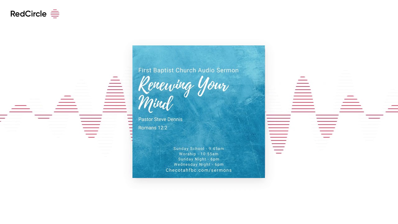 First Baptist Church, Checotah, OK - Renew Your Mind - YouTube