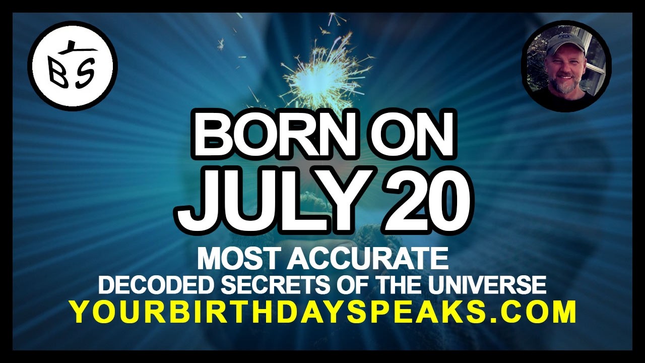 Born on July 20 | Numerology and Astrology Analysis - YouTube