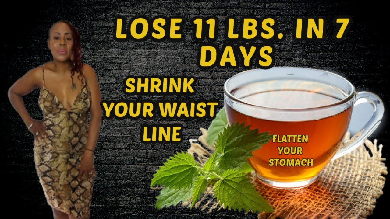 LOSE 11 LBS IN 7 DAYS | FLATTEN YOUR STOMACH | LOSE INCHES OFF YOUR ...