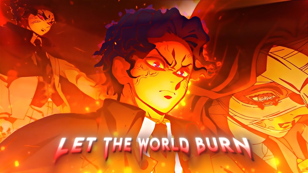 Muzan - Let The World Burn | Demon Slayer S4 [AMV/EDIT] Quick! - YouTube