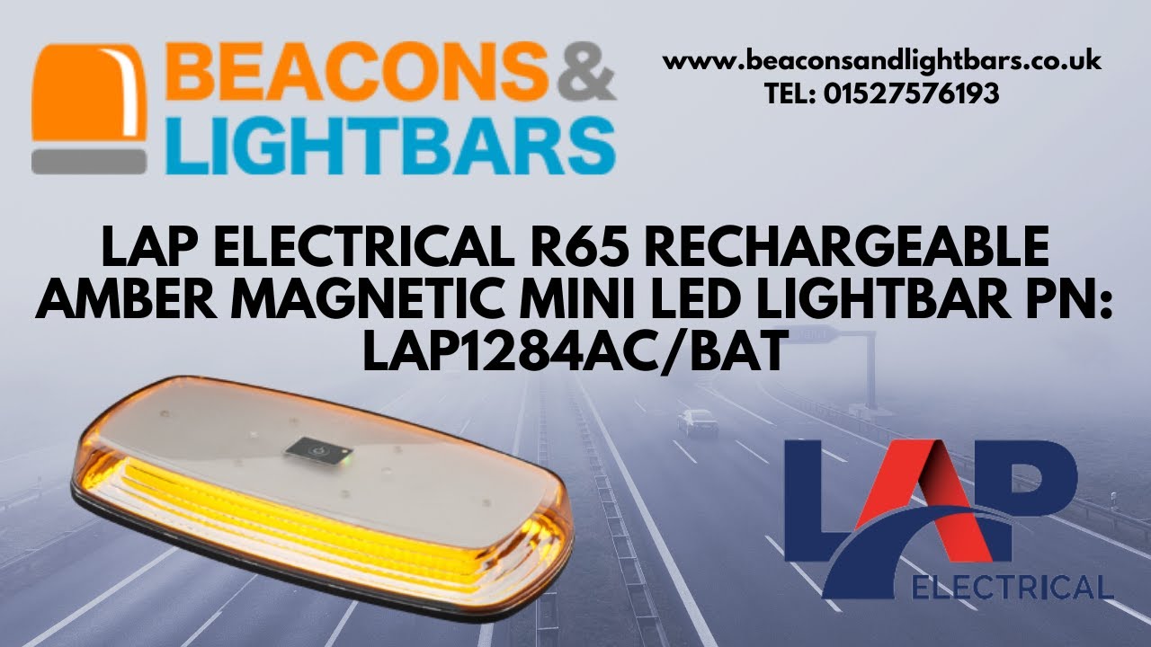 LAP Electrical R65 Rechargeable Amber Magnetic Mini LED Lightbar PN ...