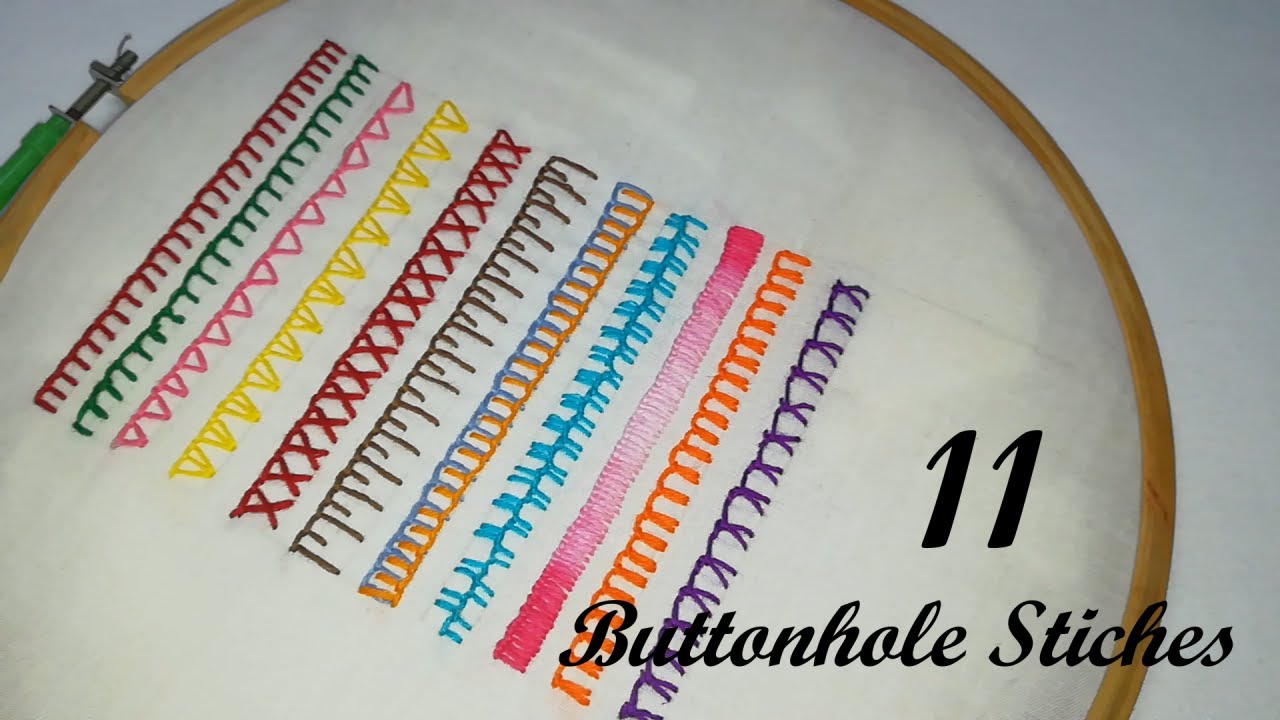11 Buttonhole Stitches Variations/Tutorial For Beginners/Hand ...