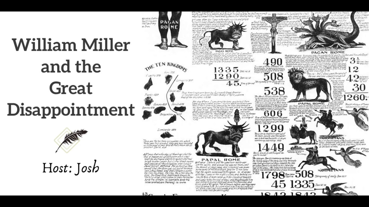 Ep 225 William Miller and the Great Disappointment - YouTube