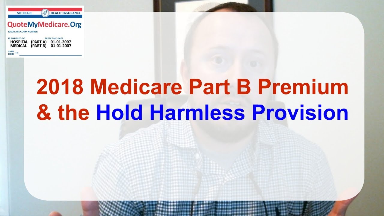 2018 Medicare Part B Premium & the Hold Harmless Provision - YouTube