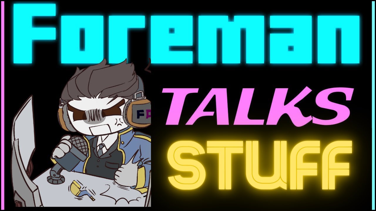 The Break : Finale | Foreman Talks: Stuff (because rambling occurs ...