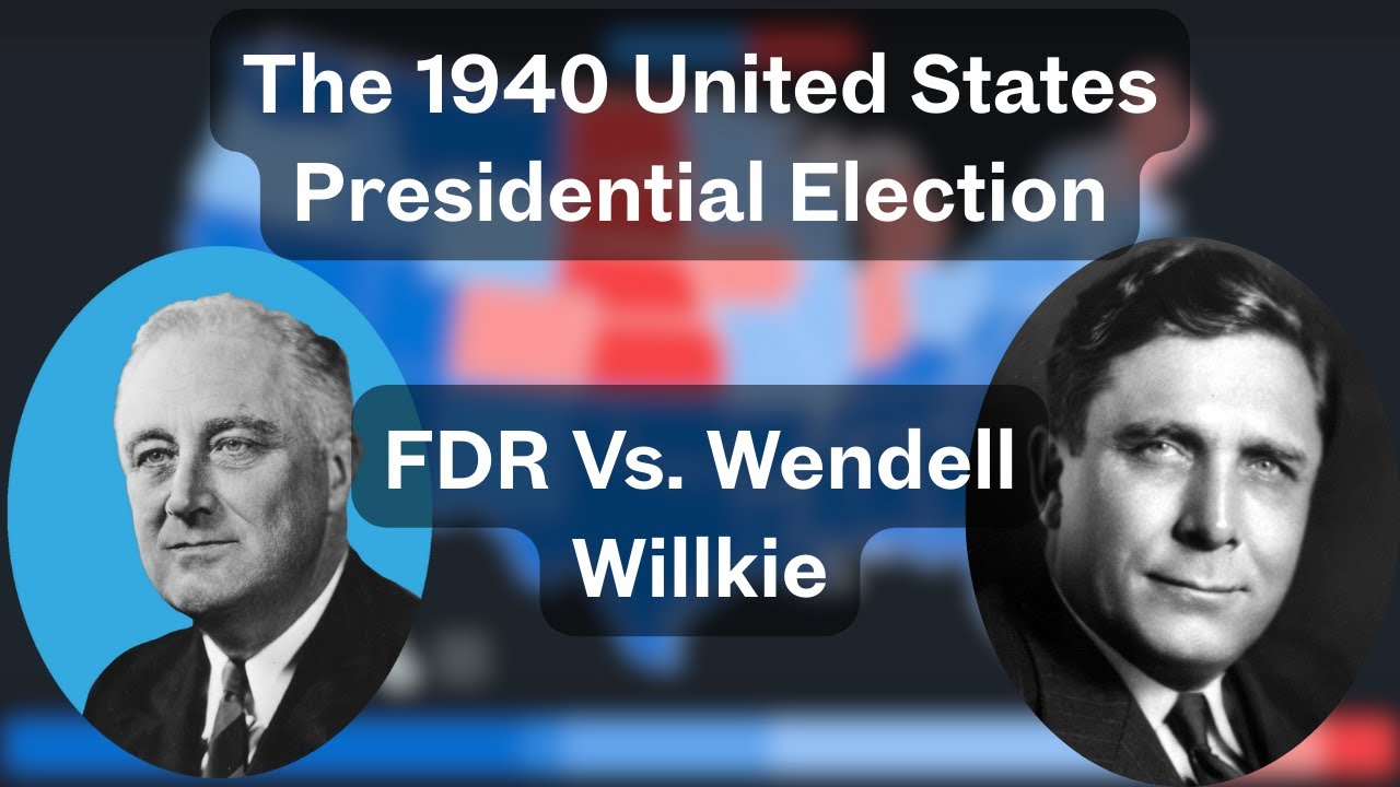 The 1940 United States Presidential Election Results (Election Review ...