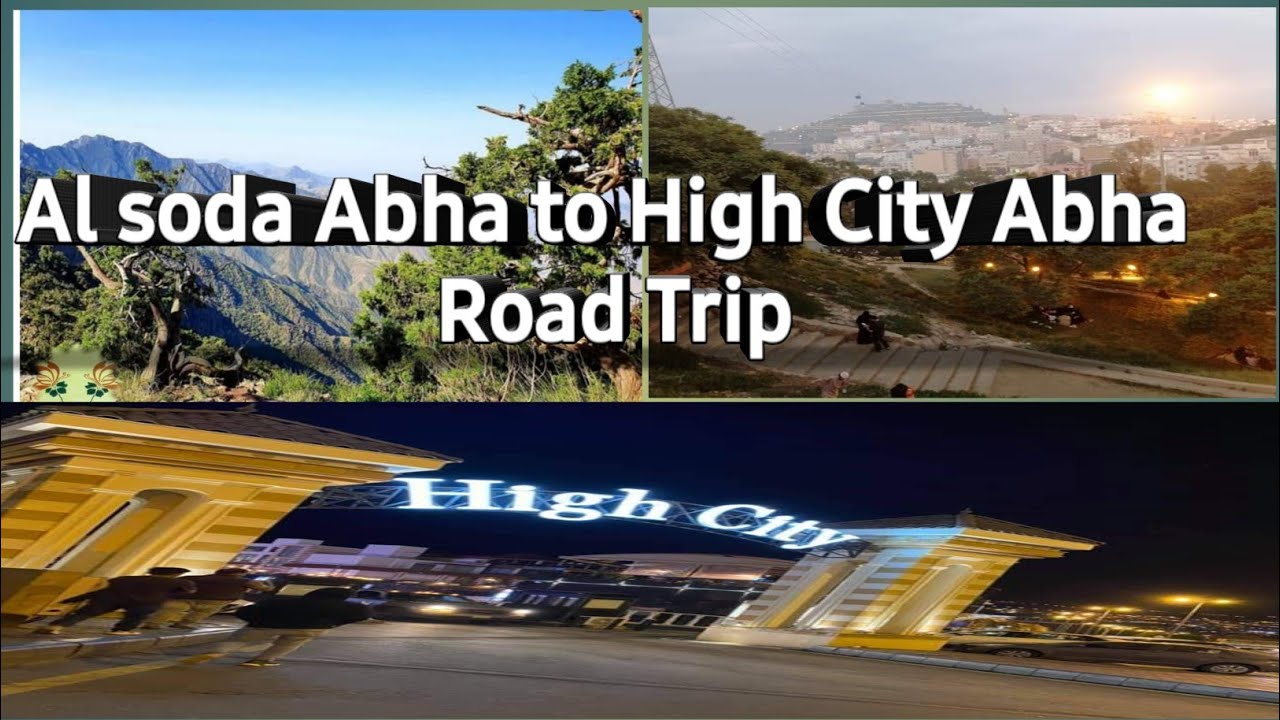 Al soda Abha to High City Abha Road Trip|Saudi Arabia - YouTube