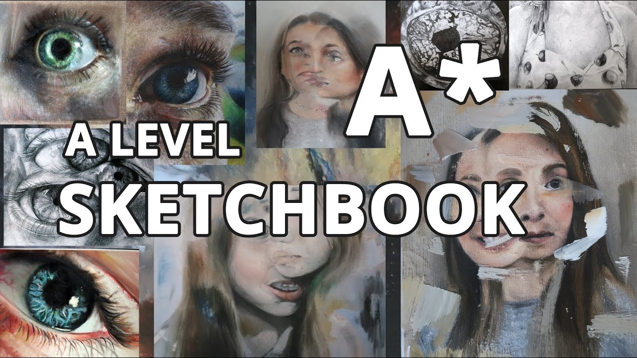 A* Fine Art Sketchbook [A Level] - YouTube