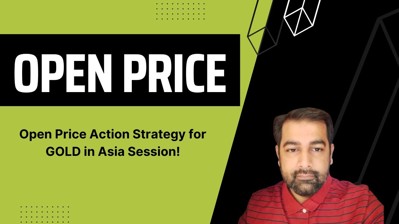 How to Trade With Open Price Action Strategy for GOLD in Asia Session ...