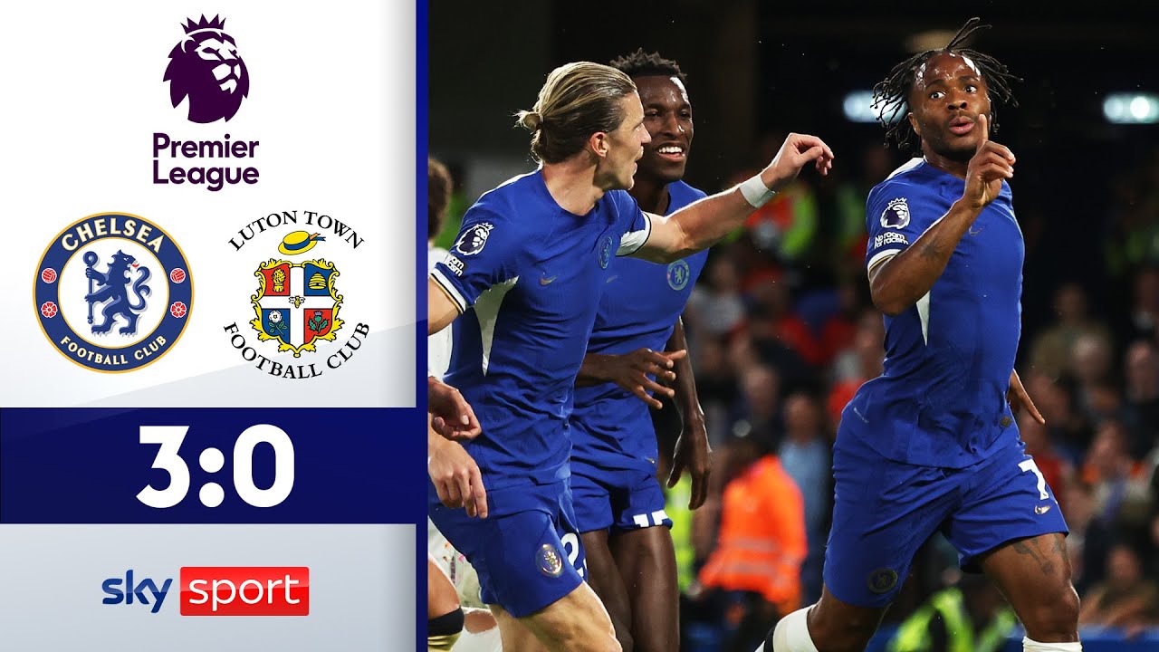 Sterling sichert Chelsea den Sieg! | FC Chelsea - Luton Town ...
