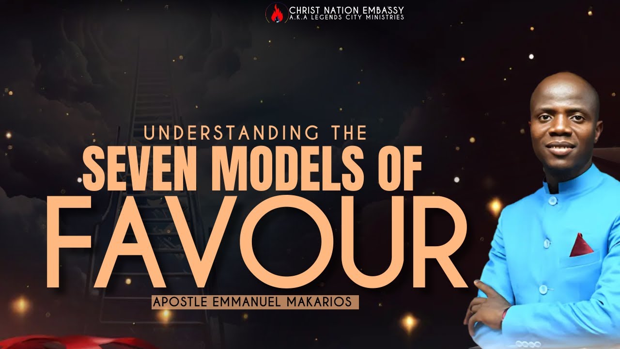 UNDERSTANDING THE SEVEN MODELS OF FAVOUR. - YouTube