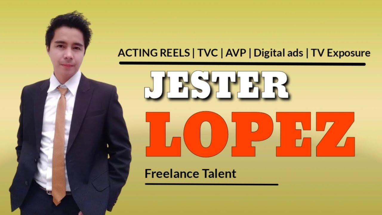 JESTER LOPEZ - ACTING REELS | TVC | AVP | DIGITAL ADS | OTHER TV ...