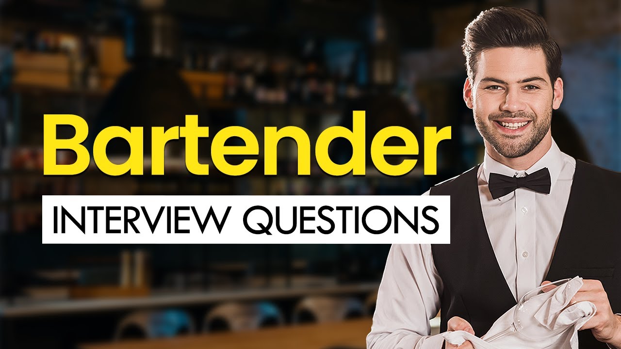 Bartender Interview Questions & Top Converting Answers (GET HIRED TODAY ...